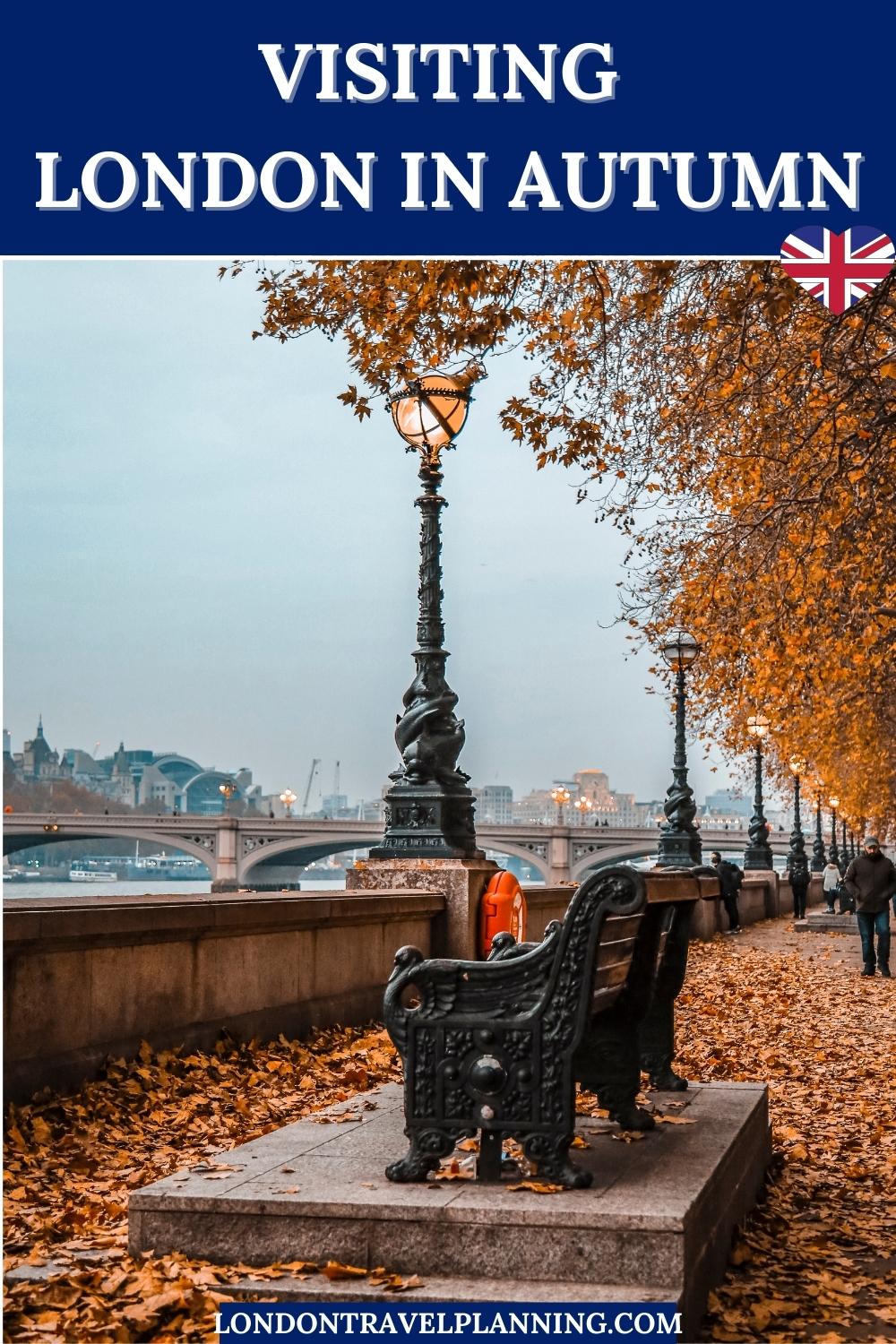 Visiting London in Fall [All you need to know]