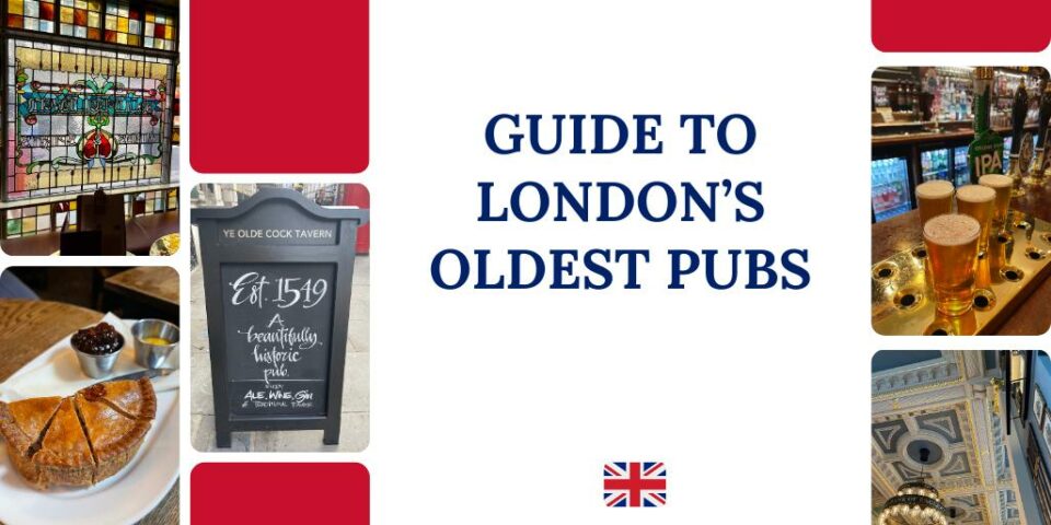The Complete Guide to London’s Oldest Pubs